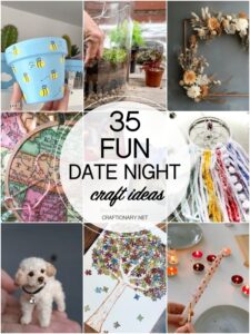 35 Date Night Craft Ideas: Activities That Go Beyond Dinner - Craftionary
