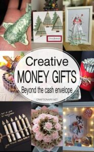 Creative Money Gift Ideas: Beyond the Cash Envelope - Craftionary